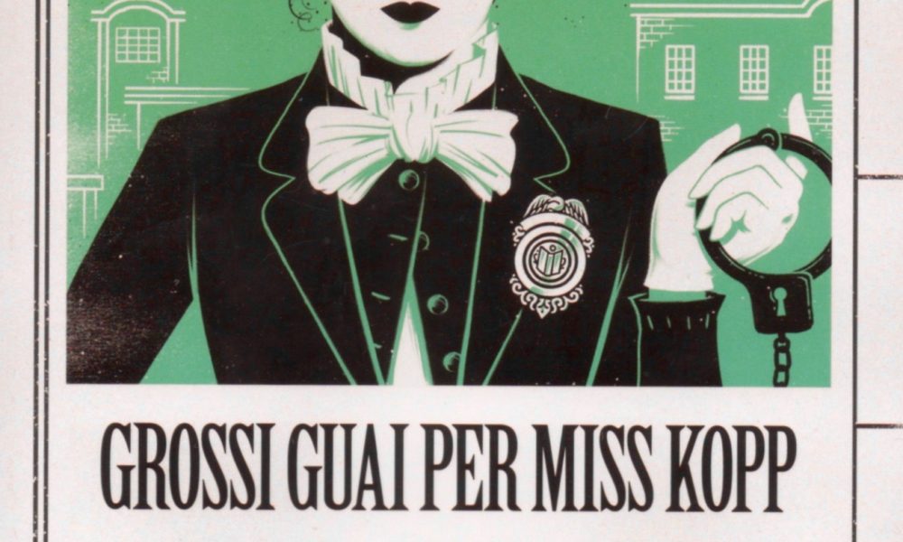 Grossi guai per Miss Kopp – Leggere:tutti