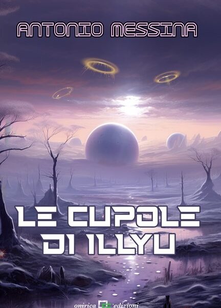 Le cupole di Illyu – Leggere:tutti