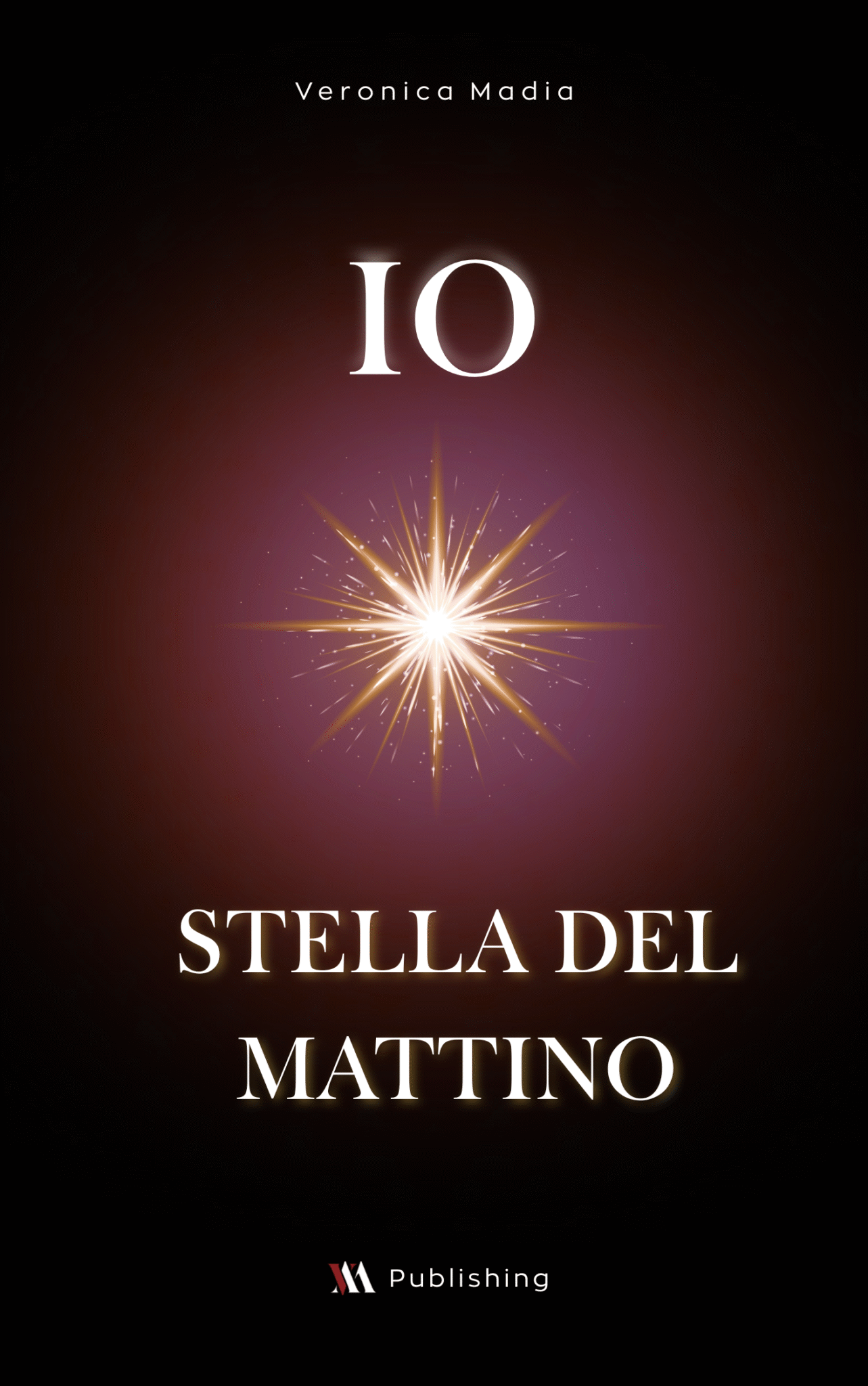 Veronica Madia, “IO. Stella del mattino” – Leggere:tutti